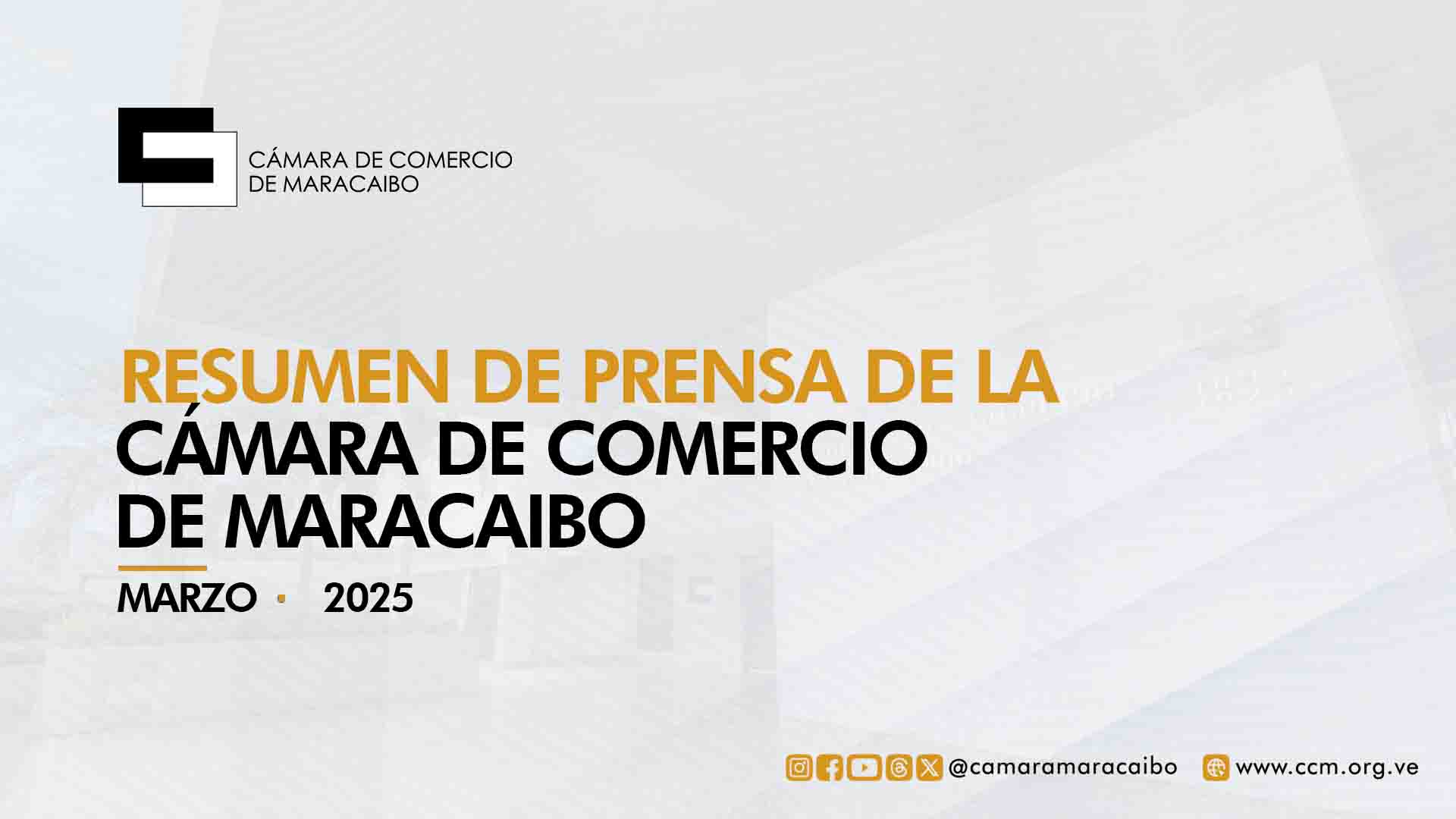 Resumen de Prensa de la Cámara de Comercio de Maracaibo – 25 de marzo 2025 - Cámara de Comercio ...